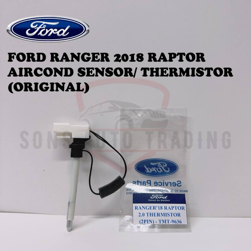 FORD RANGER 2018 RAPTOR 2.0 AIRCOND SENSOR / THERMISTOR (ORIGINAL ...