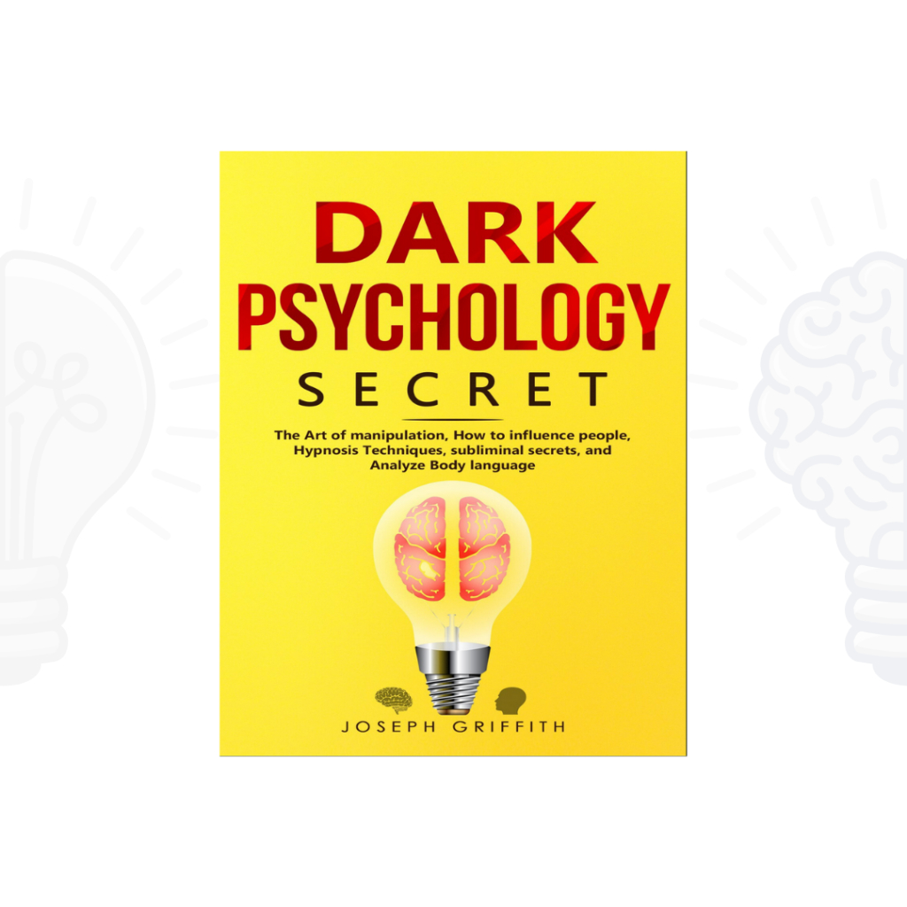 Dark Psychology Secret. The Art Of Manipulation, How to Influence ...