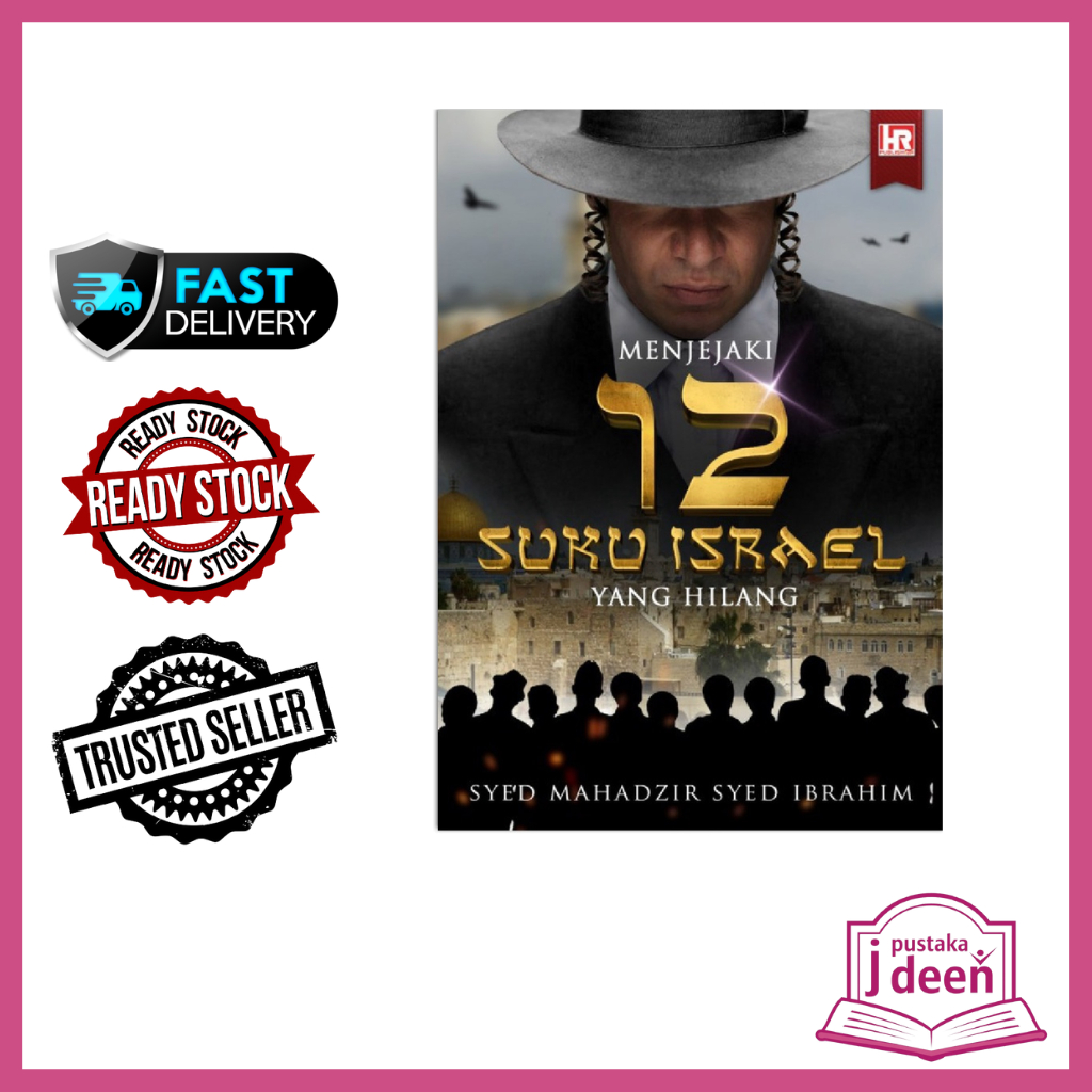 JDEEN BUKU MENJEJAKI 12 SUKU ISRAEL YANG HILANG - SYED MAHADZIR SYED IBRAHIM | Shopee Malaysia
