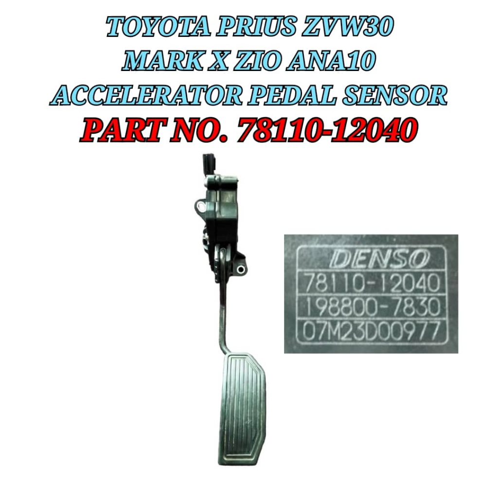 Accelerator Pedal Sensor Toyota Mark X Zio ANA10 / Prius ZVW30 ...