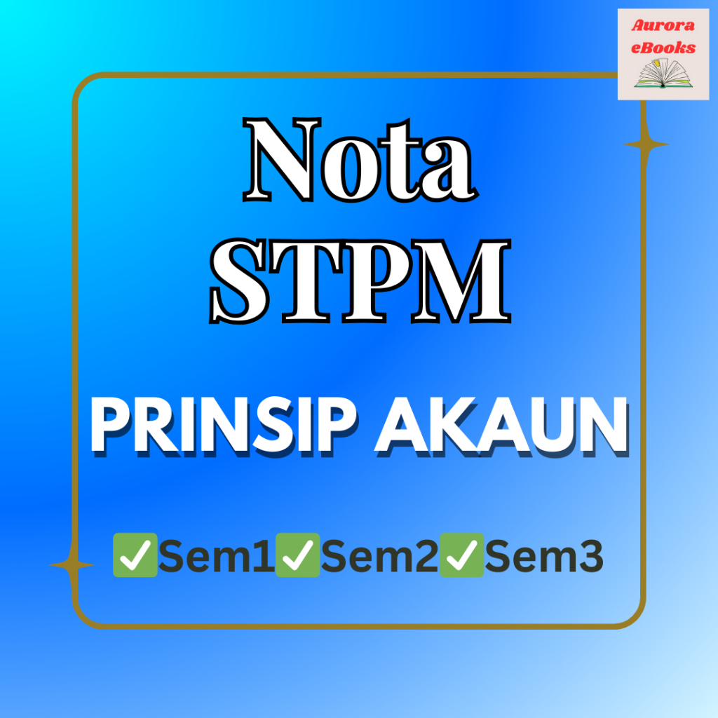 [Softcopy PDF📚] Nota STPM Prinsip Perakaunan Semester 1 2 3 | A+ Notes ...