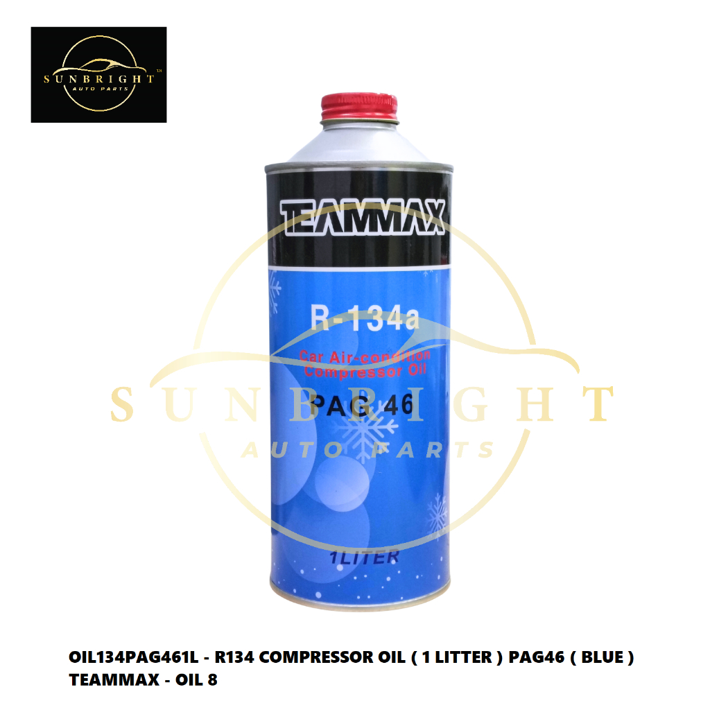 R134 COMPRESSOR OIL ( 1 LITTER ) PAG46 ( BLUE ) TEAMMAX - OIL 8 ...