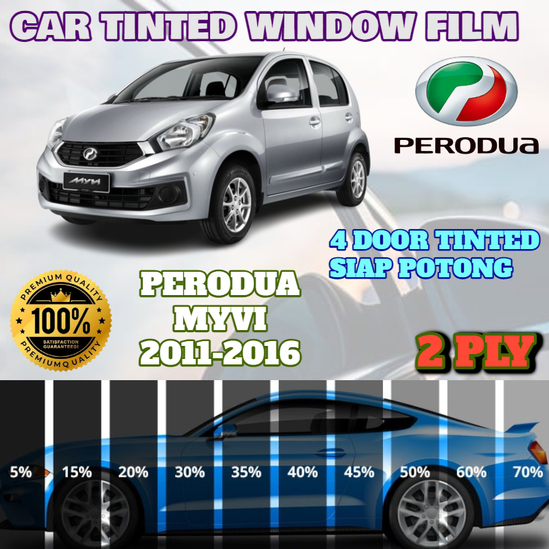 Perodua Myvi 2011-2016 4 Door Tinted 2PLY UV 99% Hitam(Gelap 30% 50% 65 ...