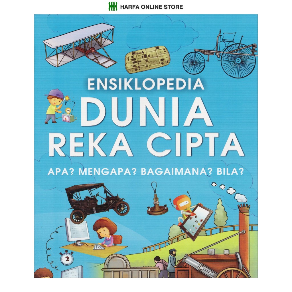 BUKU KANAK-KANAK : ENSIKLOPEDIA DUNIA REKA CIPTA ( Apa? Mengapa ...