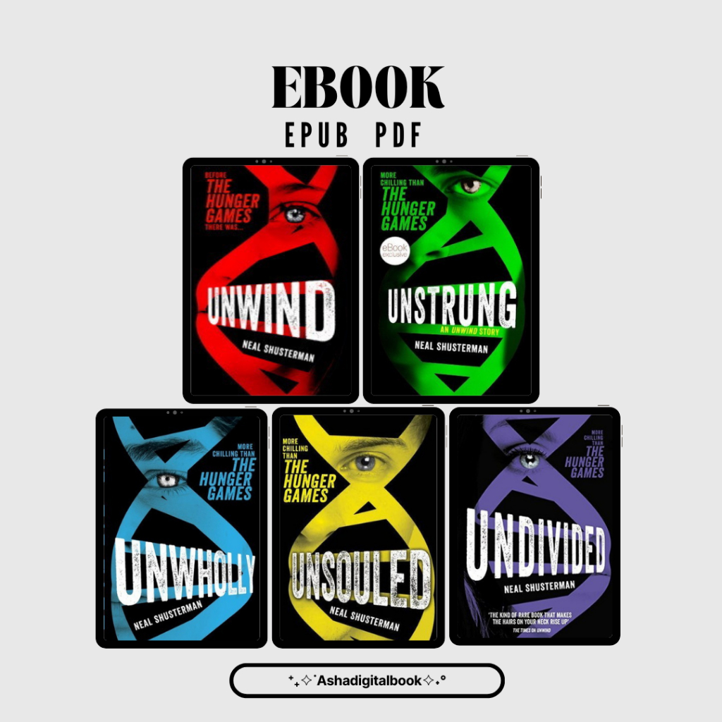 Unwind Dystology Series ( Neal Shusterman ) Ashadigitalbook | Shopee ...