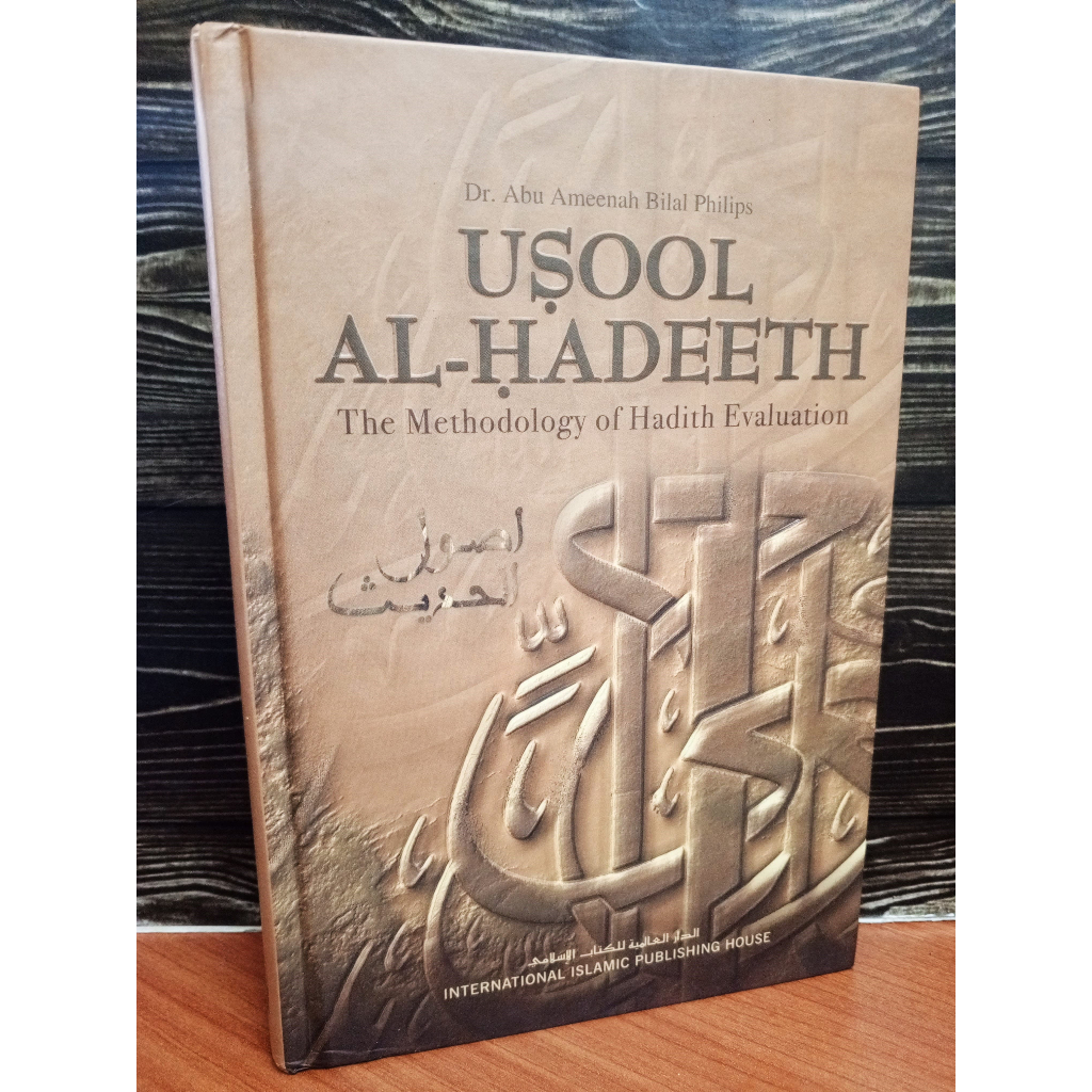Usool Al-Hadeeth - The Methodology of Hadith Evaluation - Dr. Abu Ameenah Bilal Philips | Shopee ...