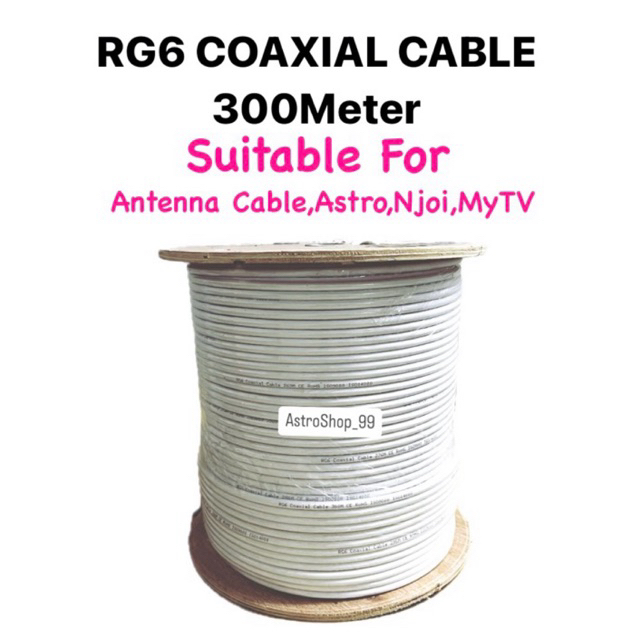 ASTRO / MYTV Original RG 6 COAXIAL CABLE 300M | Shopee Malaysia