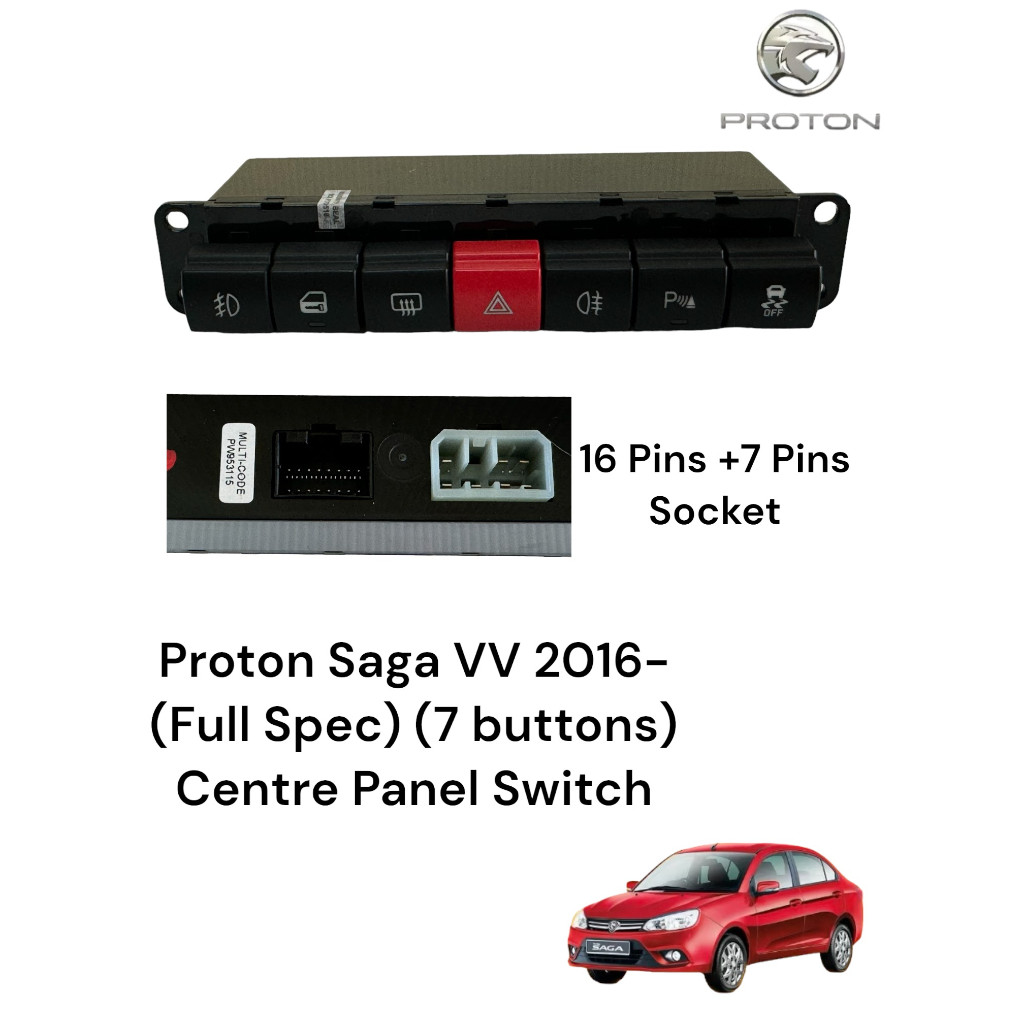 Proton Saga VVT 2016- Full Spec 7 Buttons Centre Panel Switch | Shopee ...