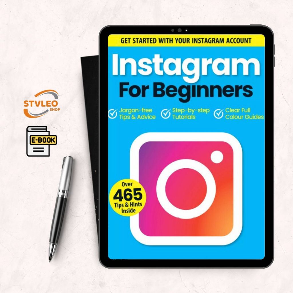 Instagram For Beginners: Step by Step Guides With 465 Tips & Hints ...