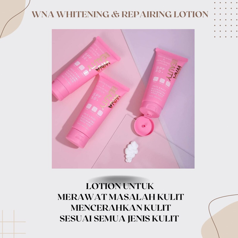 WNA BEAUTY WHITENING & REPAIRING LOTION SPF 50 PA ++ FACE & BODY ...