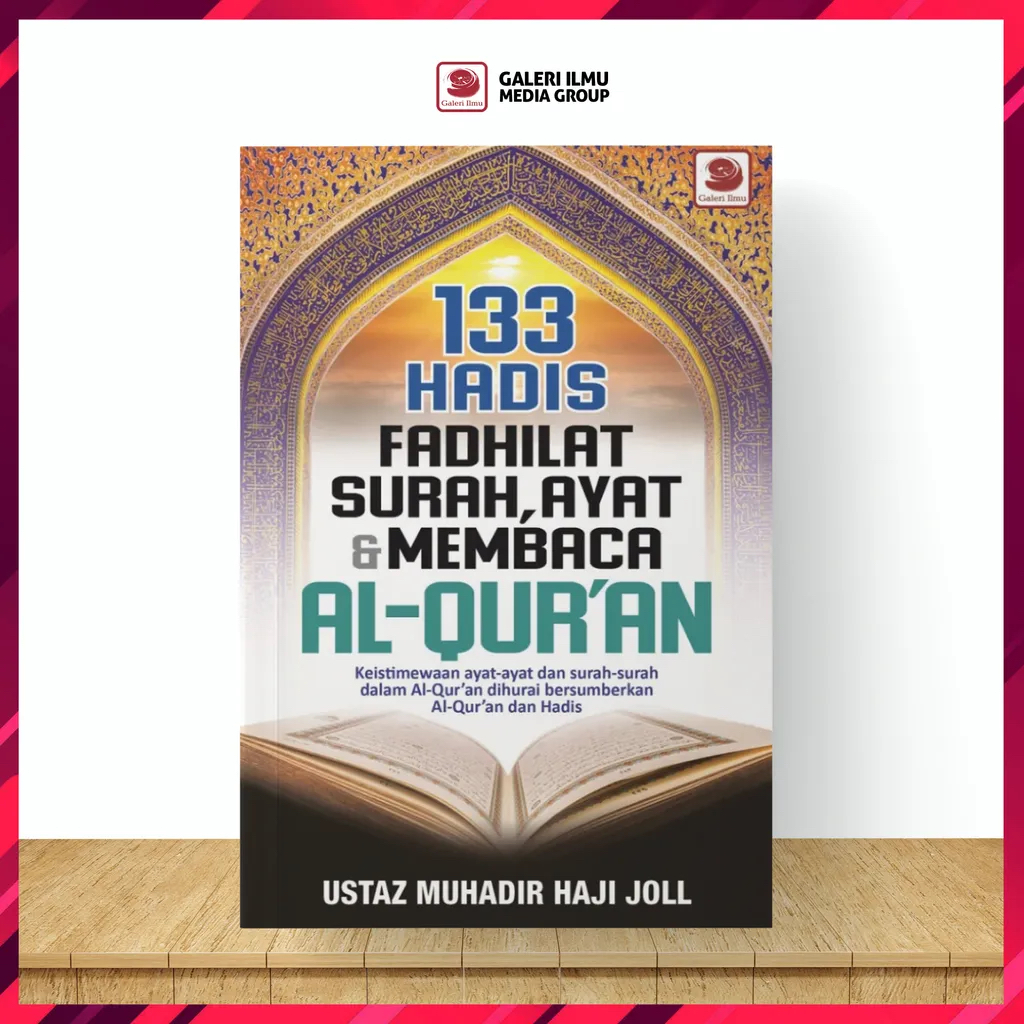 CB6 | 133 HADIS FADHILAT SURAH, AYAT & MEMBACA AL-QUR’AN (SPI 140 ...
