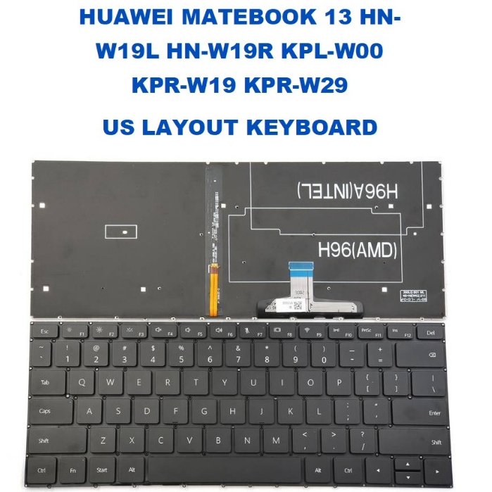 HUAWEI MATEBOOK 13 HN-W19L HN-W19R KPL-W00 KPR-W19 KPR-W29 US LAYOUT ...