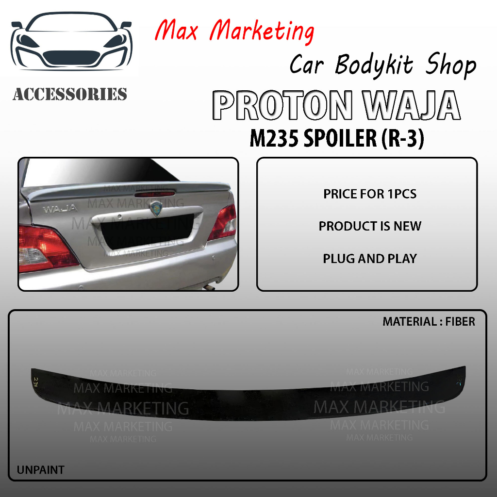 M235 PROTON WAJA SPOILER (R-3) (FIBER) | Shopee Malaysia