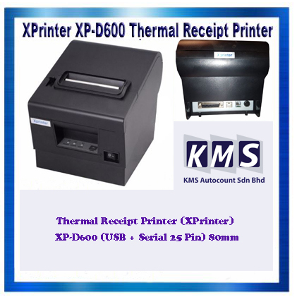 Thermal Receipt Printer (XPrinter) XP-D600 (USB + Serial 25 Pin) 80mm ...