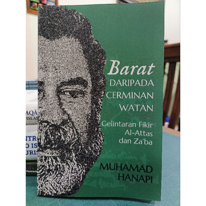 ZBH. Barat daripada Cerminan Watan: Gelintaran Fikir al-Attas dan Za'ba ...