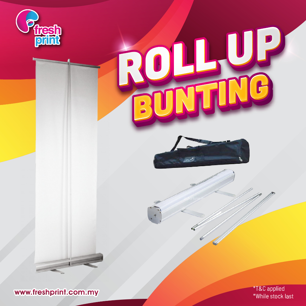 Premium Roll Up Bunting (Printing with Stand/ Printing Only/ Stand Only ...