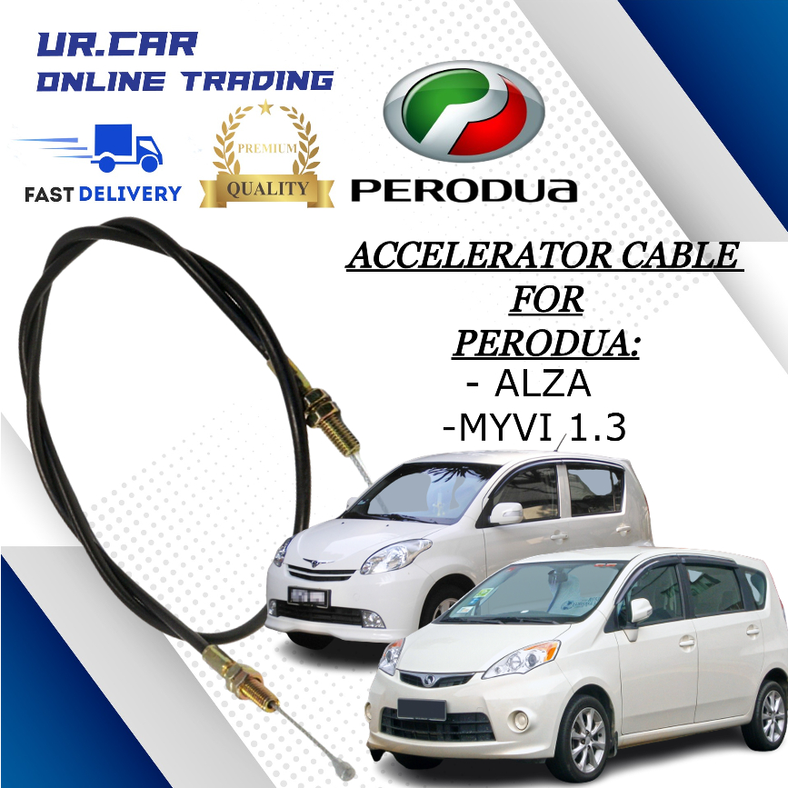 PERODUA ALZA , MYVI 1.3 ACCELERATOR CABLE / ACC CABLE / MINYAK CABLE ...