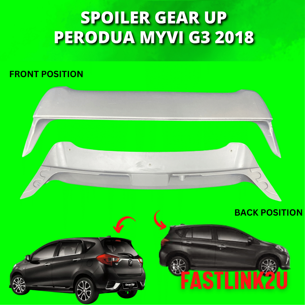 Fastlink Perodua Myvi Gen3 2018-2021 Rear Spoiler Gear Up 100% New Item ...