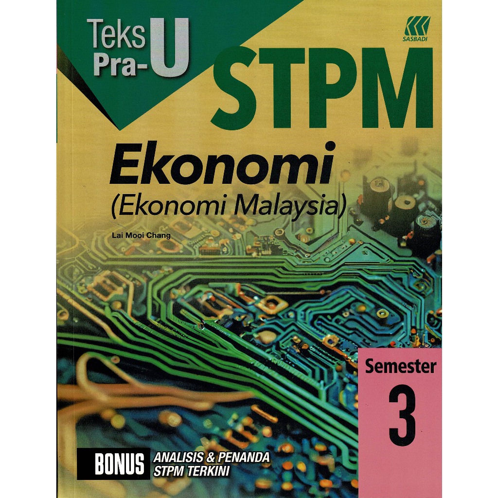 [ADM] BUKU RUJUKAN STPM: TEKS PRA-U STPM SEMESTER 3 EDISI 2023- SASBADI | Shopee Malaysia