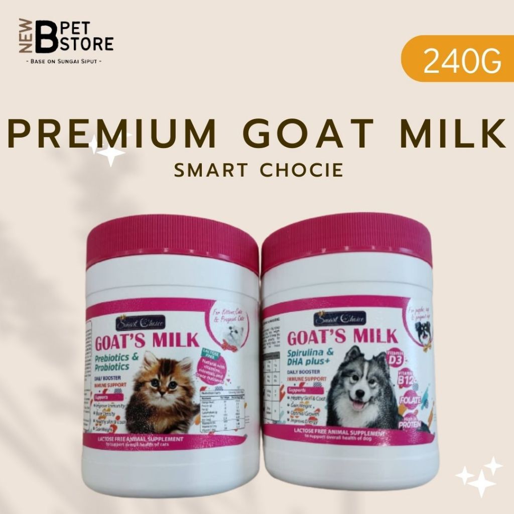 Smart Choice Goat Milk Powder (240G) for Cats / Dogs / Kitten / Puppy ...
