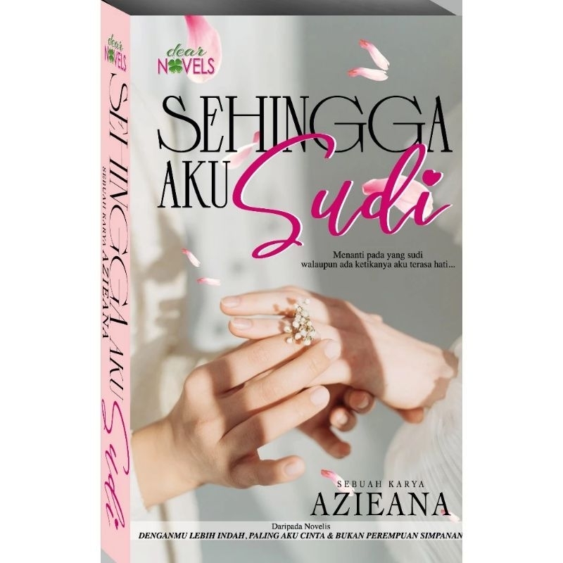 🎀READY STOCK🎀 NOVEL SEHINGGA AKU SUDI KARYA AZIEANA | Shopee Malaysia