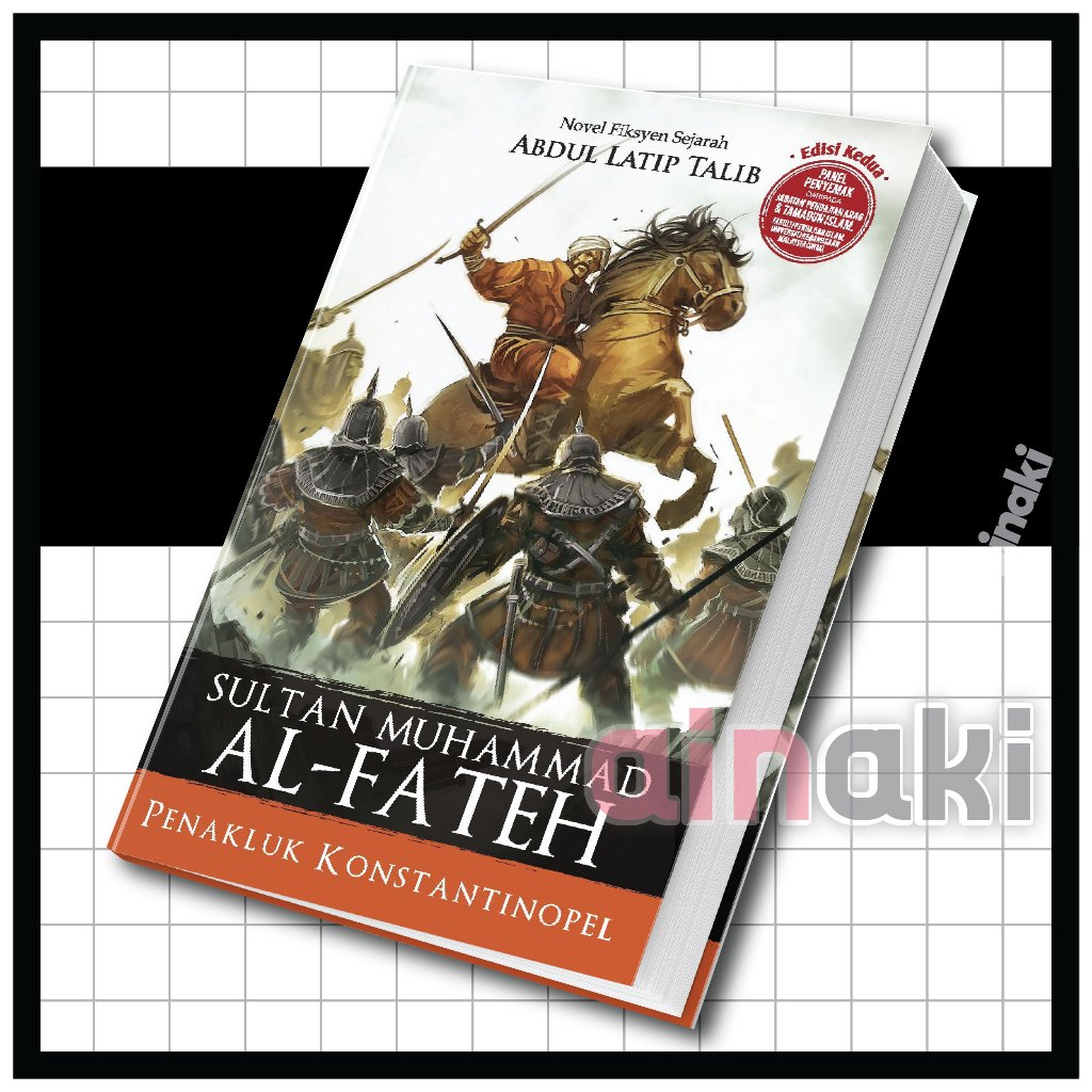 Sultan Muhammad Al-Fateh Penakluk Konstantinopel Buku Novel Fiksyen Sejarah Pak Latip | Shopee ...