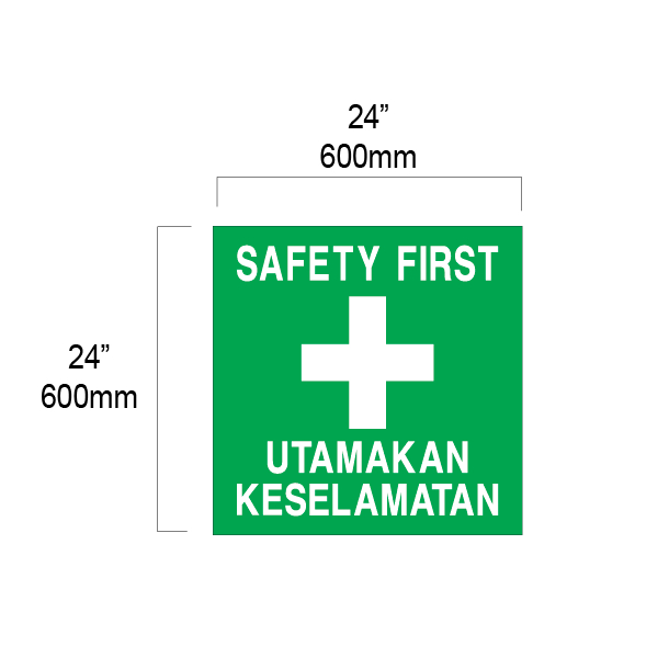 UTAMAKAN KESELAMATAN/SAFETY FIRST/安全第一/SAFETY SIGNAGE/BANNER/INDOOR ...