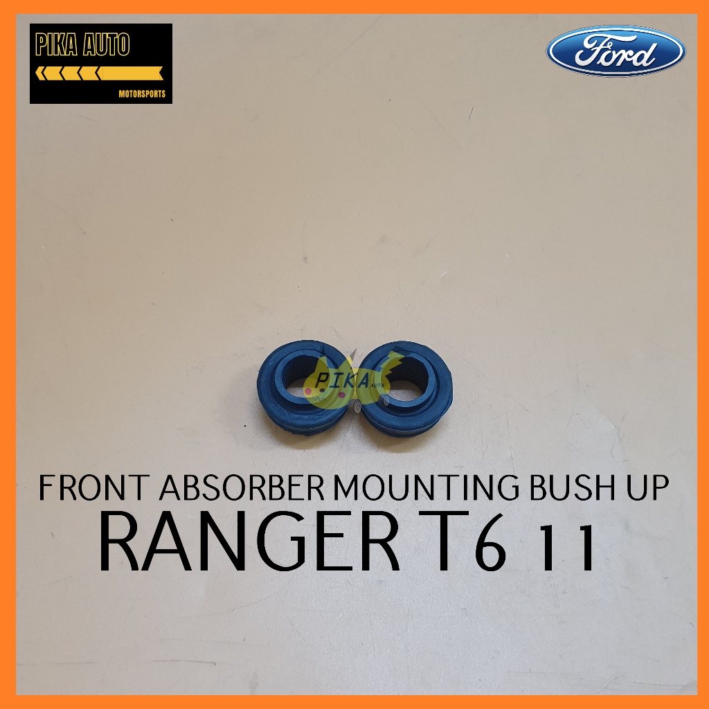 FORD RANGER T6 / T7 FRONT ABSORBER MOUNTING BUSH UP / TOP UC2R-34-775B | Shopee Malaysia