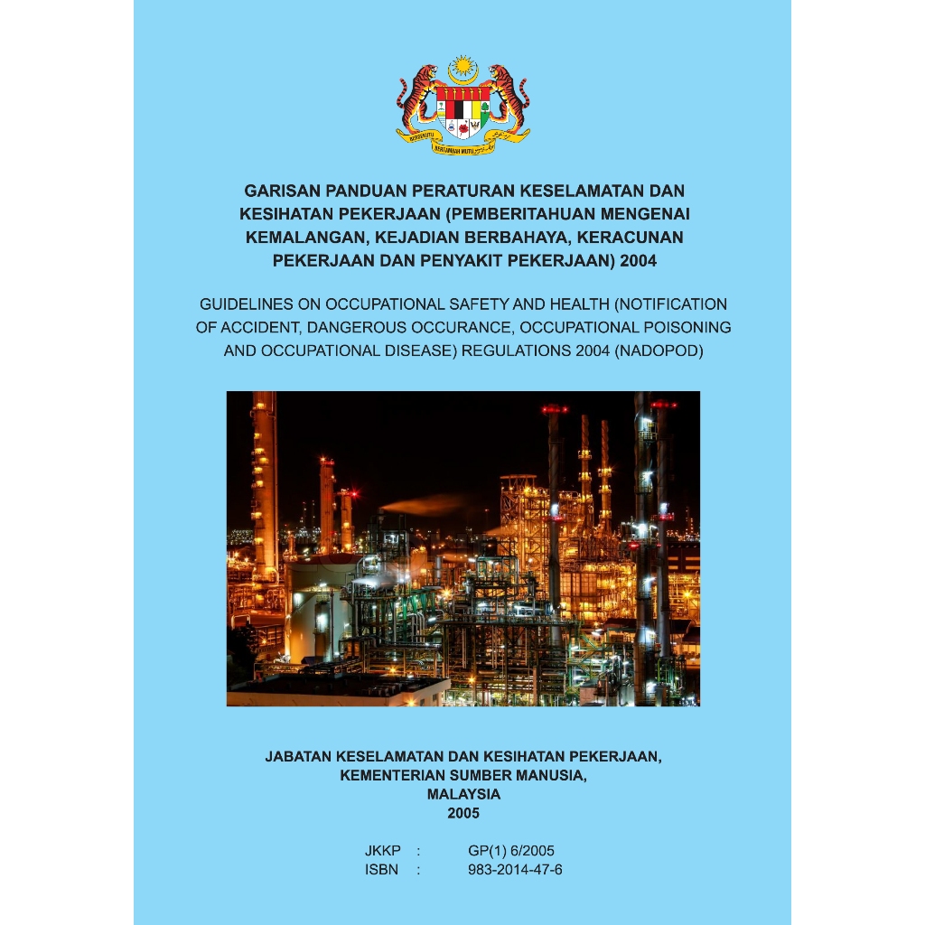 GUIDELINES ON OCCUPATIONAL SAFETY AND HEALTH (NOTIFICATION OF ACCIDENT ...