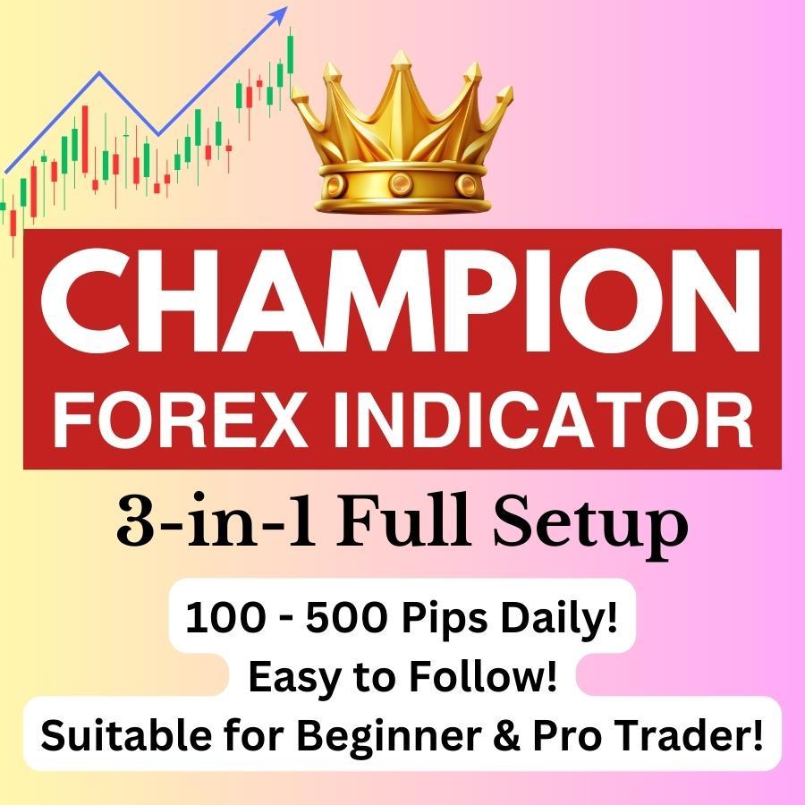 3-IN-1 FULL SETUP CHAMPION FOREX INDICATOR SUPER HIGH WIN RATE 99.9% | Shopee Malaysia
