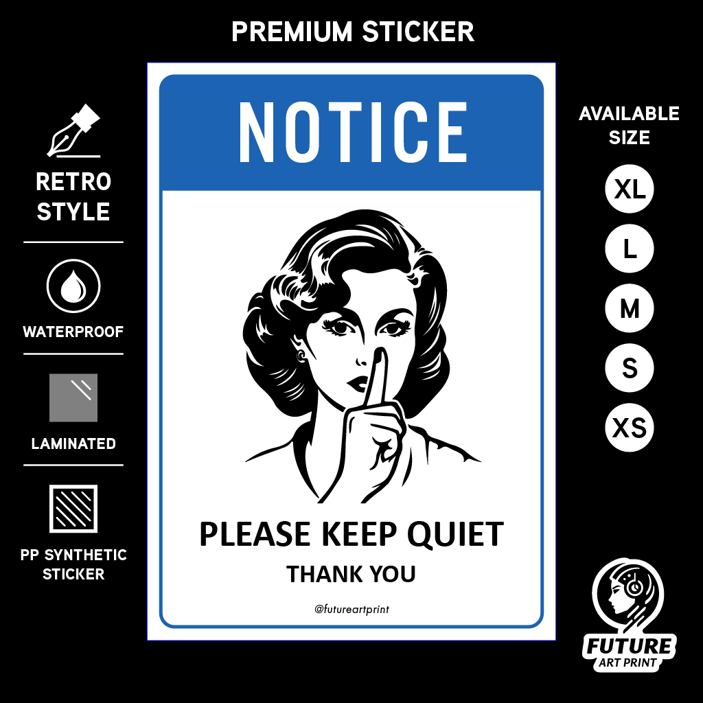 Notice Please Keep Quiet. Premium Sticker Sign Signage. Silence Hush ...
