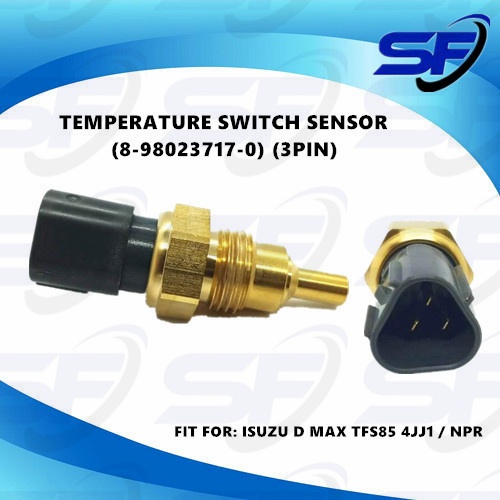 ISUZU D MAX TFS85 4JJ1 NPR TEMPERATURE SWITCH SENSOR8-98023717-0 (3PIN ...