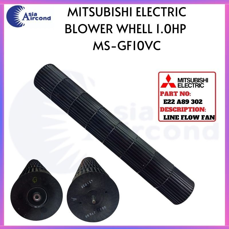 MITSUBISHI ELECTRIC INDOOR BLOWER WHEEL 1.0HP【MS-GF10VC】 ( E22 A89 302 ...