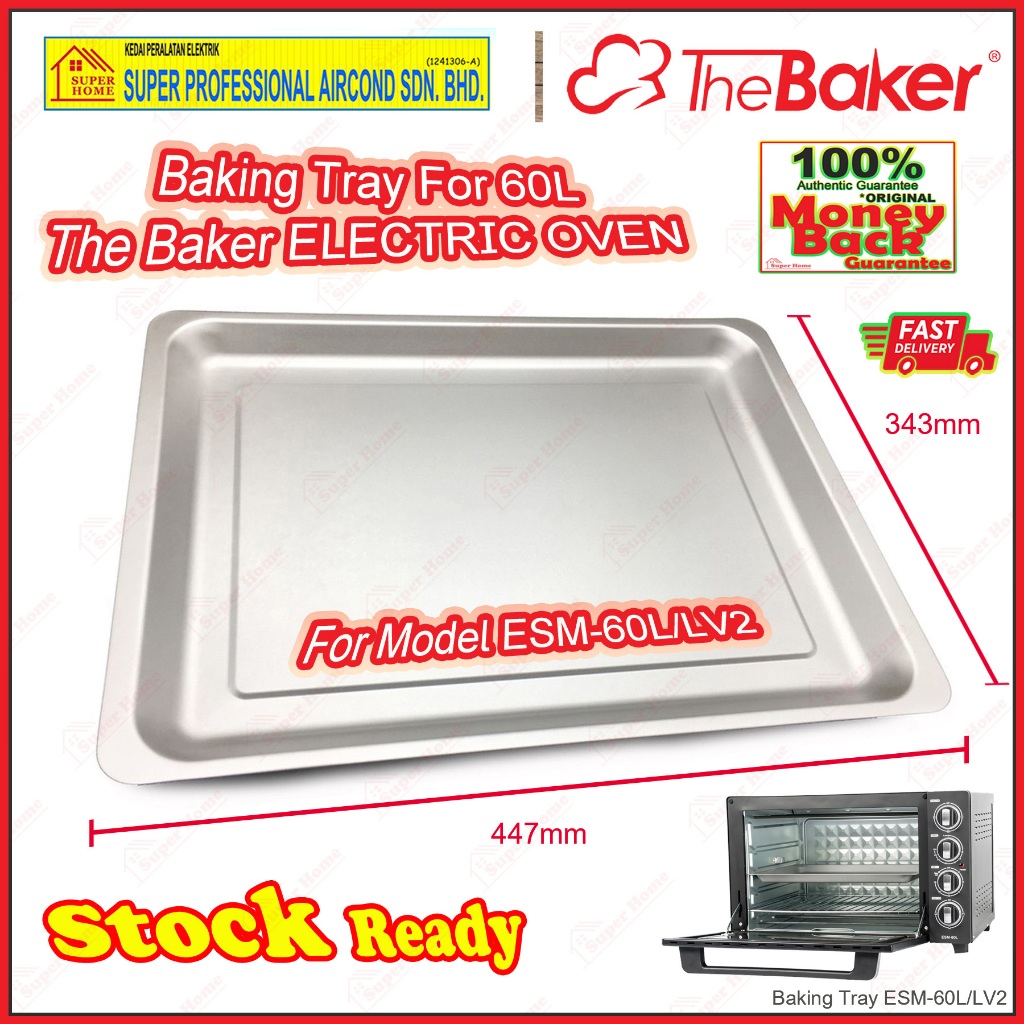 THE BAKER Bake Tray for ESM-60L/LV2 (447x343mm) 60L Electric Oven ...
