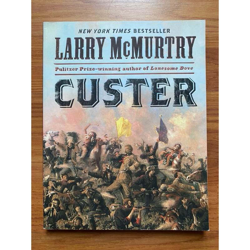 Custer by Larry McMurtry (History - Biography - War - Native Americans ...
