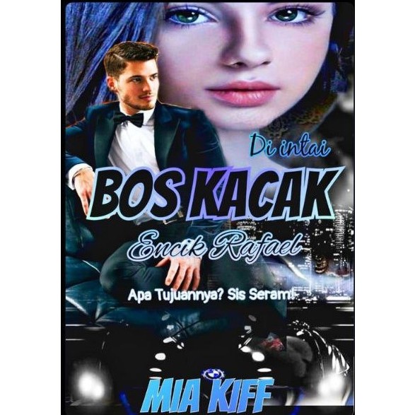 EBOOK Di intai Bos Kacak Encik Rafael (Mia Kiff) | Penghantaran file dalam masa 24 jam | Shopee ...