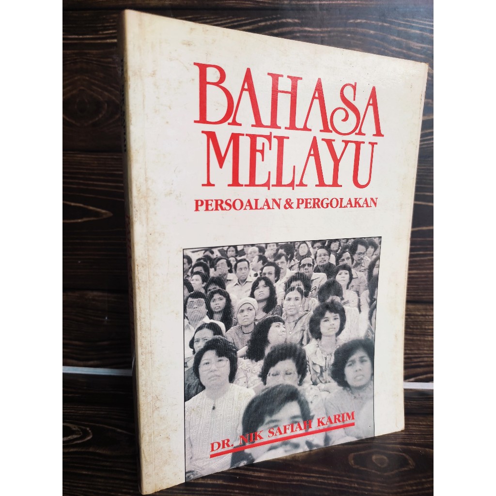 Bahasa Melayu - Persoalan dan Pergolakan - Dr. Nik Safiah Karim ...