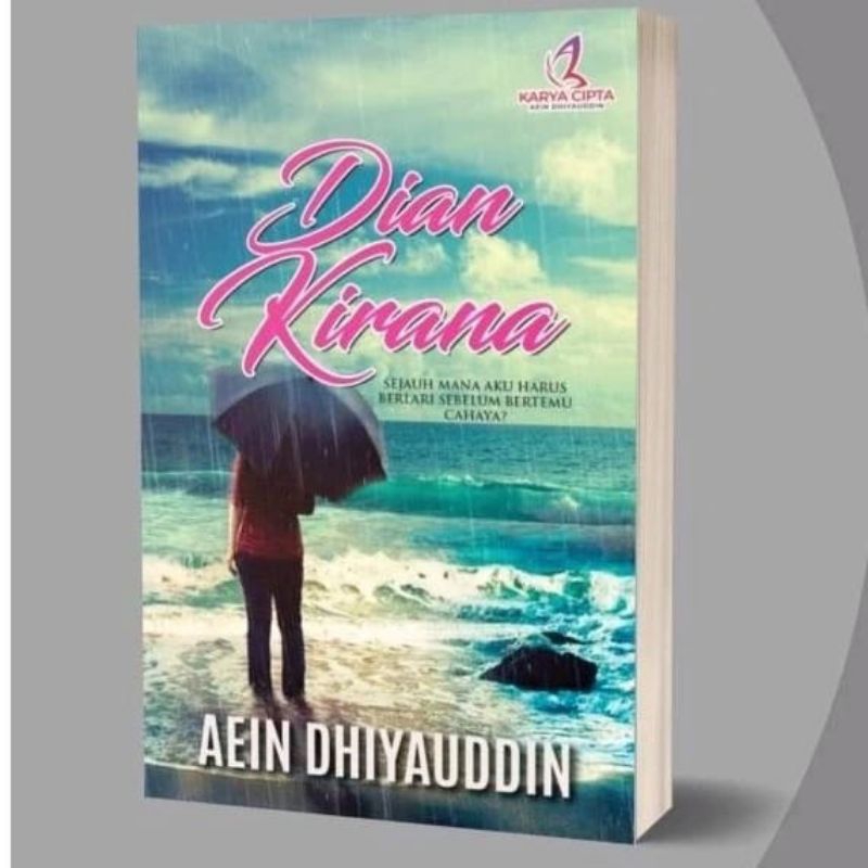🍄READY STOCK🍄 NOVEL DIAN KIRANA KARYA AEIN DHIYAUDDIN | Shopee Malaysia
