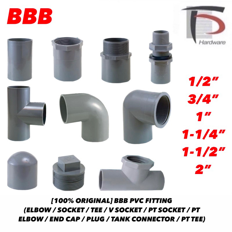BBB PVC FITTING (ELBOW / SOCKET / TEE / V SOCKET / PT SOCKET / PT ELBOW / END CAP / PLUG / TANK ...