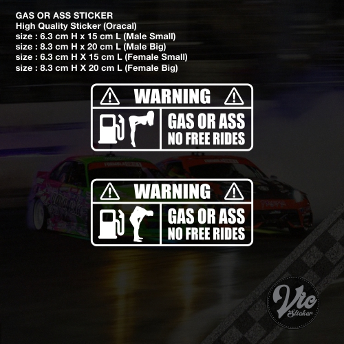 GAS OR A$, NO FREE RIDES Sticker / Decal (High Quality Sticker ...