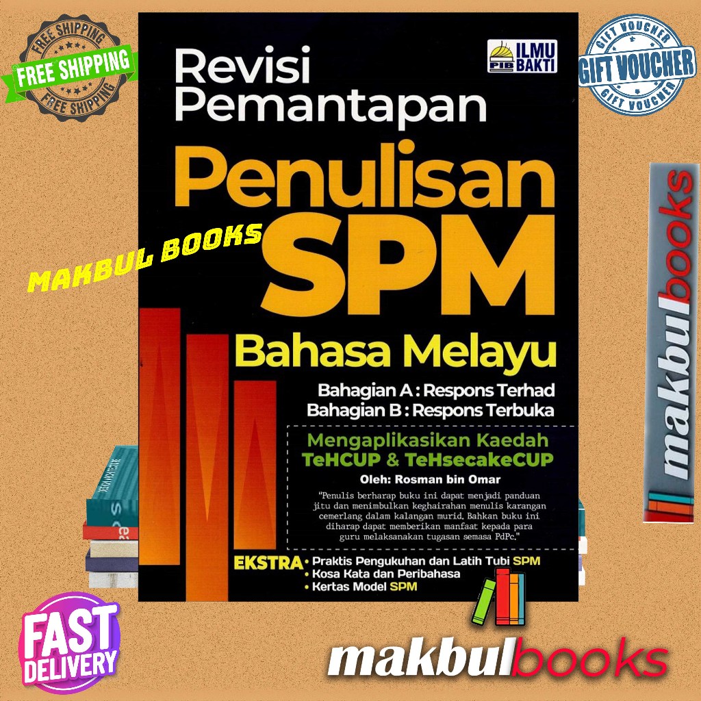ILMU BAKTI: BUKU RUJUKAN REVISI PEMANTAPAN PENULISAN SPM BAHASA MELAYU ...