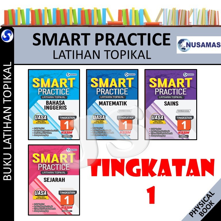 SMART PRACTICE LATIHAN TOPIKAL TINGKATAN 1 UASA KSSM 2024 - NUSAMAS | Shopee Malaysia