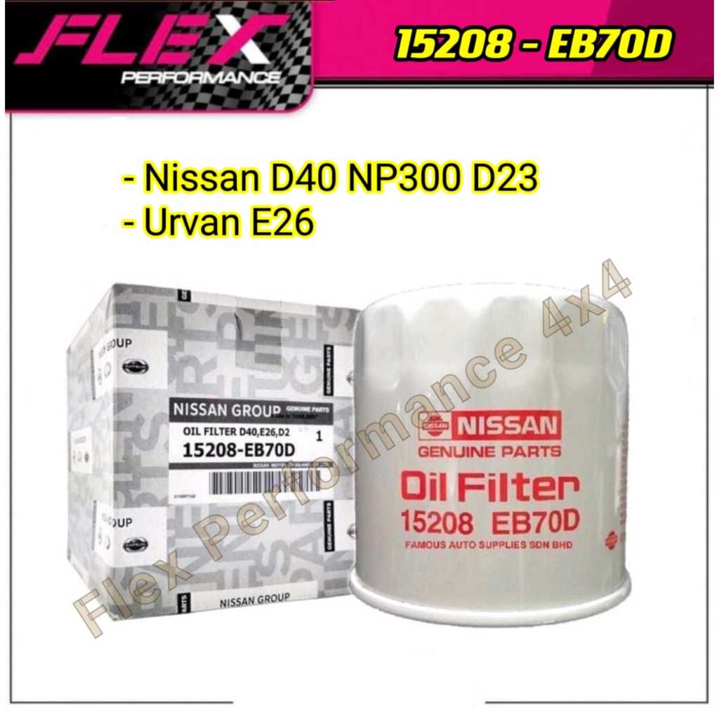 NISSAN NAVARA D40 D23 NP300 URVAN E26 OIL FILTER 15208-EB70D O3137 NISSAN NAVARA OIL FILTER ...