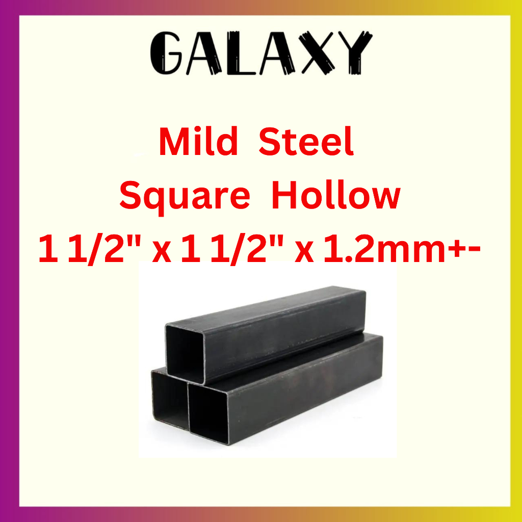 Mild Steel Hollow 1 1/2" x 1 1/2" ( 38mm x 38mm ) x 1.2mm+- Thickness ...
