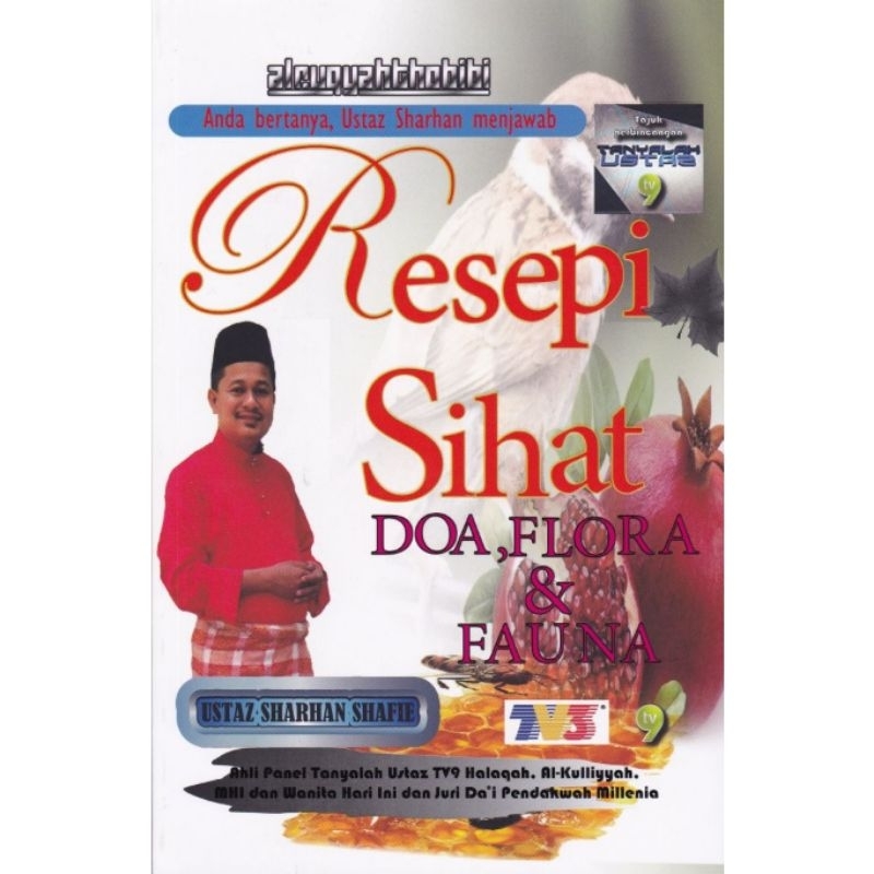Buku Resepi Sihat : Doa, Flora & Fauna - Ustaz Sharhan Shafie ...