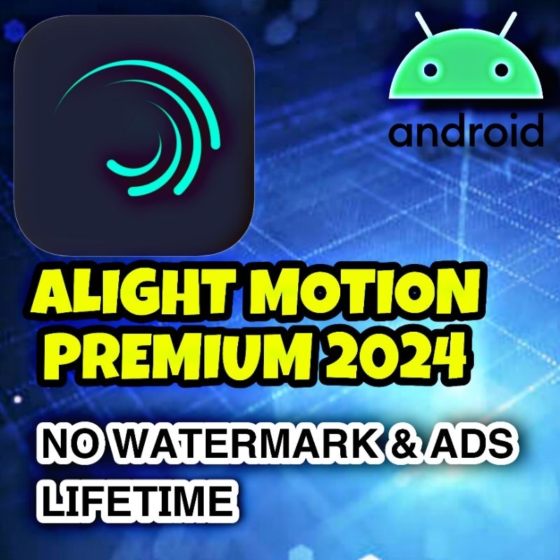 Alight Motion Premium 2024рџ ґ No Watermark And No Ads Shopee Malaysia