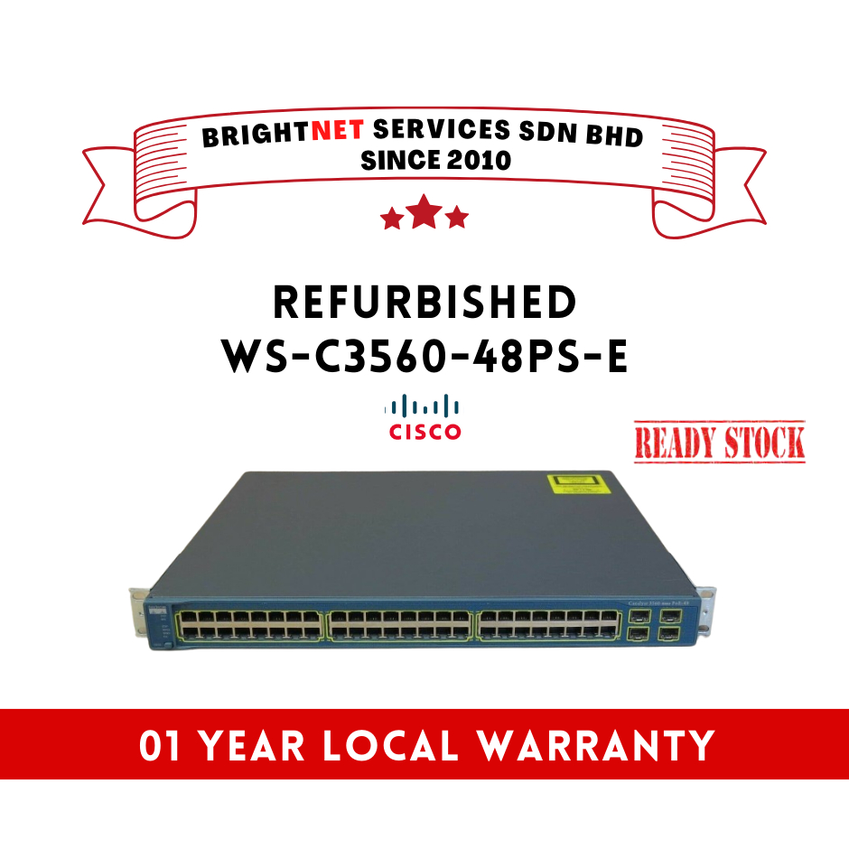 [READY STOCK] Refurbished Cisco WS-C3560-48PS-E, Cisco Catalyst switch 3560 48 10/100 PoE + 2 ...