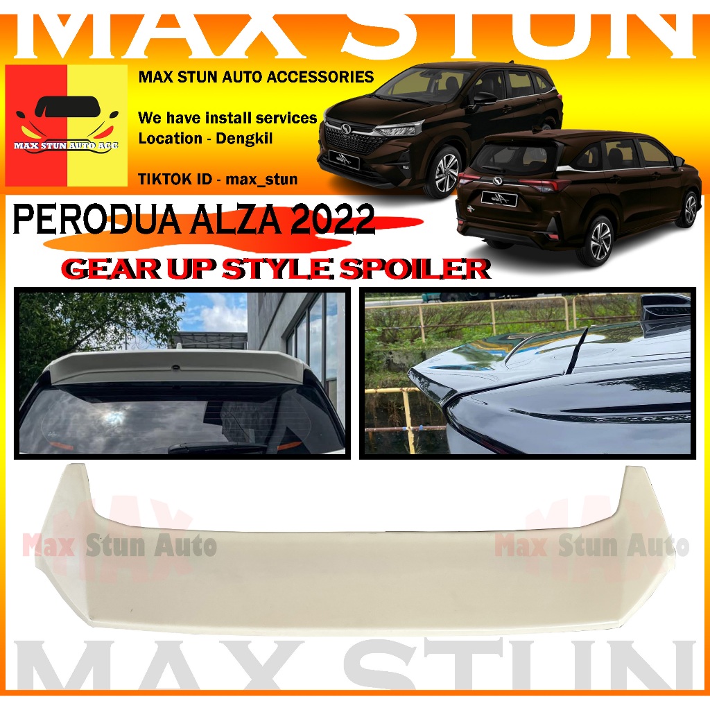 PERODUA ALZA 2022 GEAR UP STYLE SPOILER TOP SPOILER REAR SPOILER WITH ...