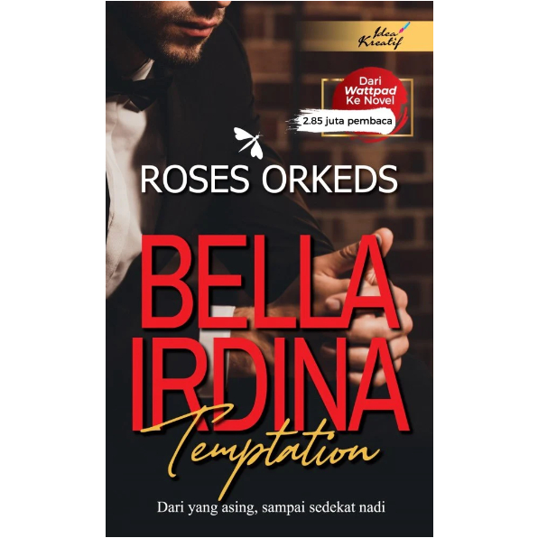 Idea Kreatif - Bella Irdina Temptation by Roses Orked (2023) | novel melayu | Shopee Malaysia