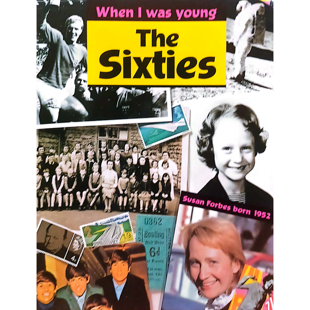 When I Was Young: The Sixties - Neil Thompsons meets Susan Forbes by ...